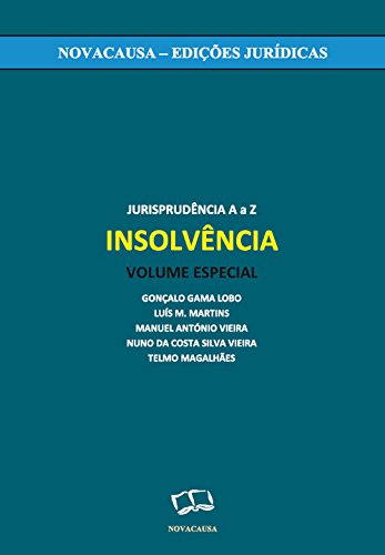 Amazon.com: Jurisprudência de A a Z - Insolvência: 9789898515018: Nuno ...