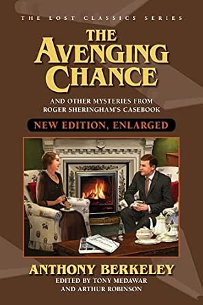 The Avenging Chance and Other Mysteries from Roger Sheringham's ...