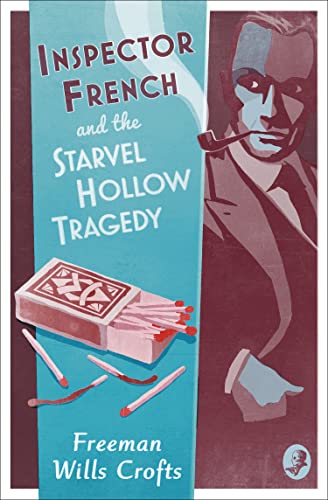 Amazon.com: Inspector French and the Starvel Hollow Tragedy (Inspector ...