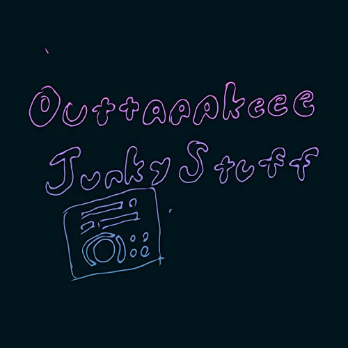 Écouter Junky Stuff par outtaaakeee sur Amazon Music Unlimited