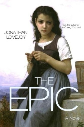 The Epic: Lovejoy, Jonathan: 9780692316580: Amazon.com: Books