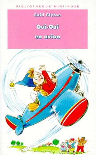 Amazon.com: Oui-Oui en avion: 9782012094505: Enid Blyton: Books