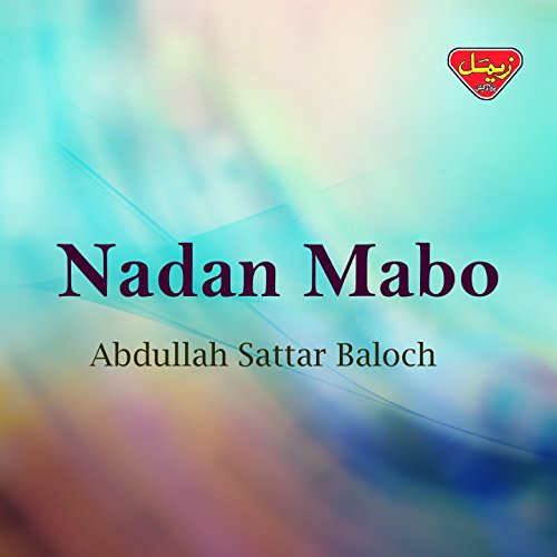 Spiele Nadan Mabo von Abdullah Sattar Baloch auf Amazon Music ab
