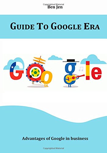 Buy Guide to Google Era Book Online at Low Prices in India | Guide to ...