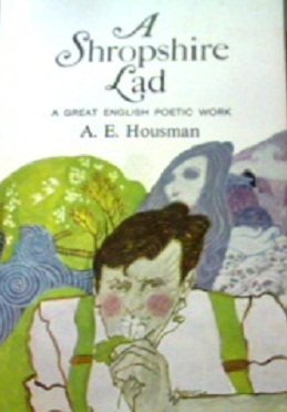 A Shropshire Lad A Great English Poetic Work: A.E. Houseman: Amazon.com ...