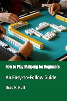 How to Play Mahjong for Beginners: An... book