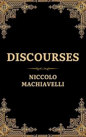 Discourses : Niccolo Machiavelli: Amazon.in: Books