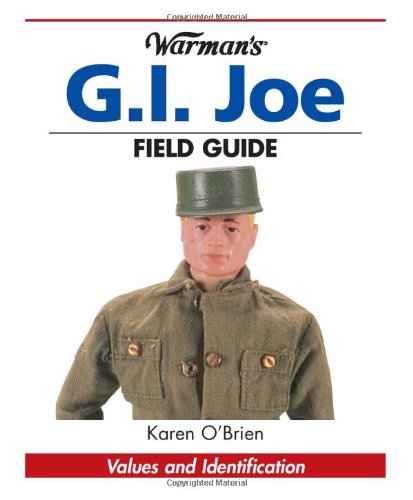 Warman's Gi Joe Field Guide: Values And Identification : Kp Books ...