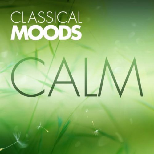 Play Classical Moods: Calm by Claude Debussy, Erik Satie, Maurice Ravel ...