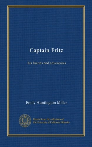 Captain Fritz: his friends and adventures : Amazon.in: Books