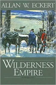 Wilderness Empire Publisher: Jesse Stuart Foundation: Allan W. Eckert ...
