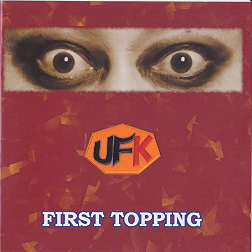 Amazon MusicでUFKのFIRST TOPPINGを再生する