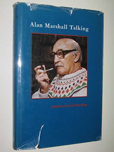 Alan Marshall talking: Marshall, Alan: 9780582714311: Amazon.com: Books