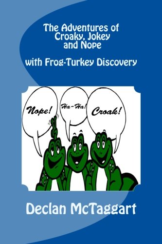 Buy The Adventures of Croaky, Jokey and Nope Book Online at Low Prices ...