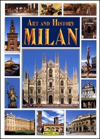 Art & History of Milan: Bonechi: 9788847614383: Amazon.com: Books