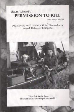 Brian Wizard's Permission to Kill: Viet Nam '68-'69 (Will He Make It ...