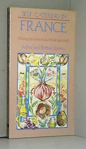 Self-catering in France: Making the Most of Local Food and Drink ...