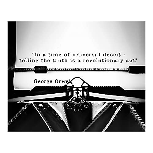 Amazon.com: George Orwell-"Telling the Truth Is a Revolutionary Act ...