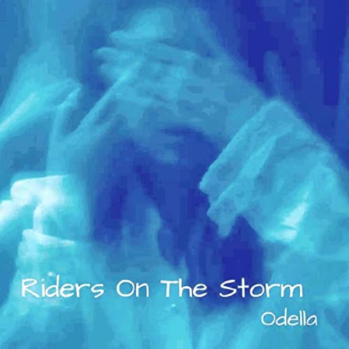 Riders on the Storm de ODELLA en Amazon Music Unlimited