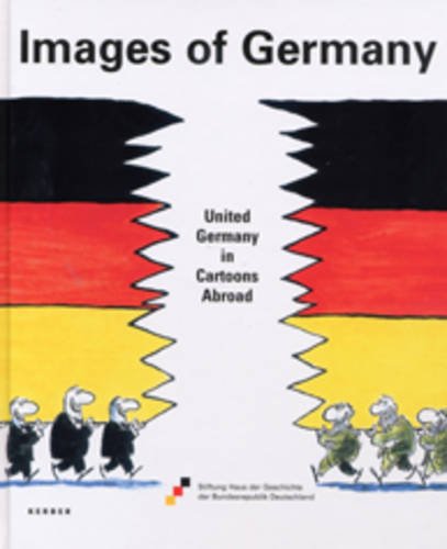 Buy Images of Germany: United Germany in Cartoons Abroad Book Online at ...