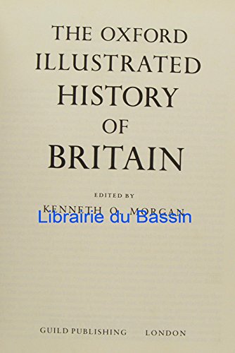 Oxford illustrated history of Britain: Kenneth O Morgan: Amazon.com: Books