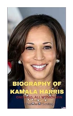 Amazon.com: BIOGRAPHY OF KAMALA HARRIS: ONE WINS, ALL WOMEN WIN eBook ...