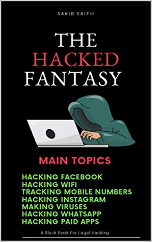 HACKING BOOK (HACKED FANTASY): SOCIAL MEDIA HACKING eBook : SAIFII ...
