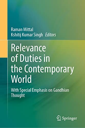 Relevance of Duties in the Contemporary World: With Special Emphasis on ...