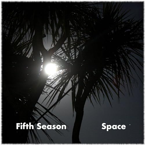 Écouter Space de The Fifth Season sur Amazon Music Unlimited