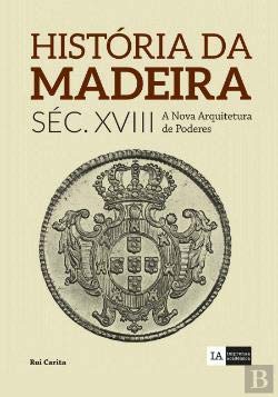 Amazon.com: História da Madeira - Volume IV Século XVIII - A Nova ...