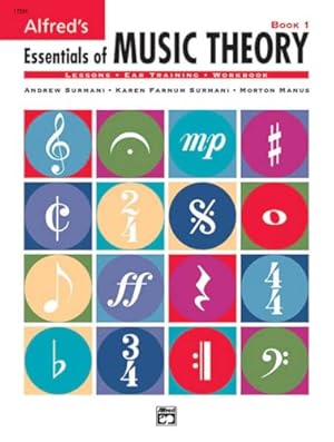 Alfred's Essentials of Music Theory: A Complete Self-Study Course for ...