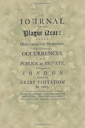 A Journal of the Plague Year: Defoe, Daniel: 9780615941219: Amazon.com ...