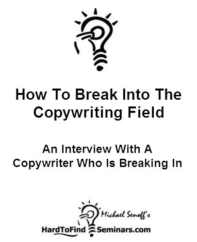 Amazon.com: How To Break Into The Copywriting Field: An Interview With ...