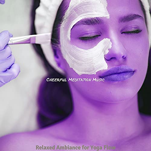 Relaxed Ambiance for Yoga Flow de Cheerful Meditation Music en Amazon ...