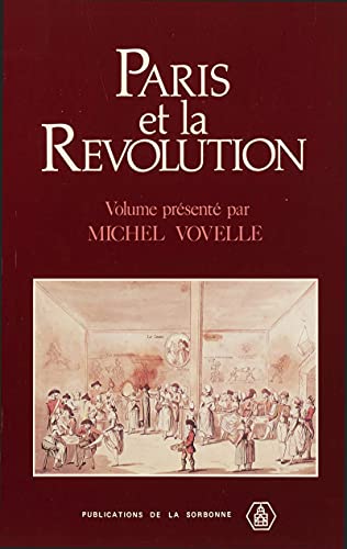 Paris et la Révolution eBook : Vovelle, Michel: Amazon.fr: Boutique Kindle
