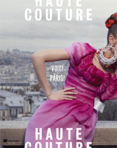 Haute Couture. Voici Paris : Hohé, Madelief, Hohé, Madelief, Koning ...