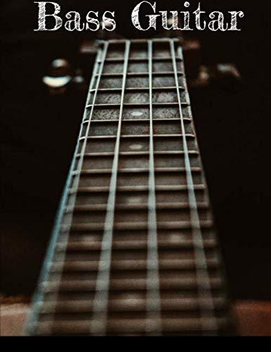 Bass Guitar: Bass Guitar Player Blank Sheet Music - Song Writing Book ...
