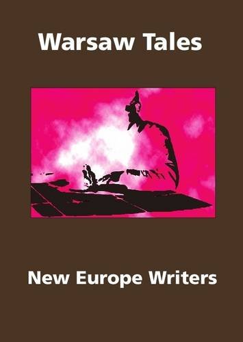Warsaw Tales: A Collection of Contemporary Writing from Poland: Andrew ...