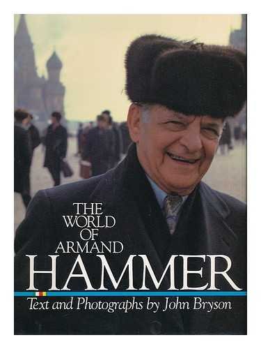 The World of Armand Hammer: Bryson, John: 9780810910935: Amazon.com: Books