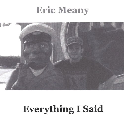 Play Everything I Said by Eric Meany on Amazon Music