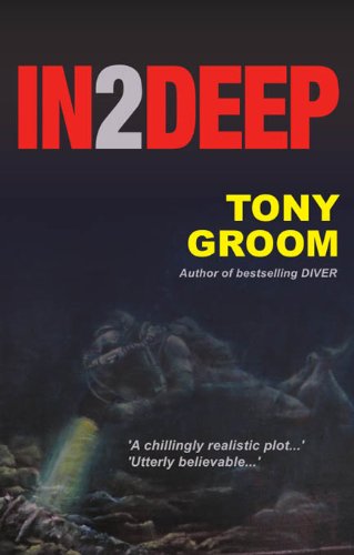 In2deep: Tony Groom: 9780956269119: Amazon.com: Books