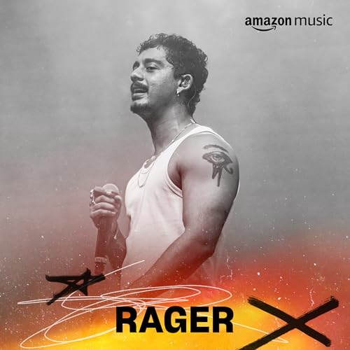 Play RAGER Playlist on Amazon Music Unlimited