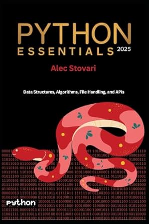 Python Essentials 2025: Data Structures, Algorithms, File Handling, and ...