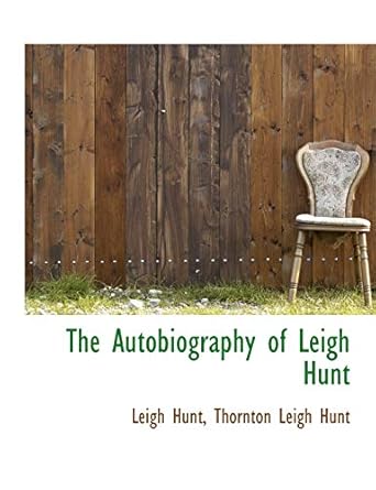 Buy The Autobiography of Leigh Hunt Book Online at Low Prices in India ...