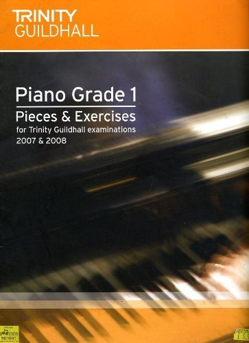 trinity guildhall piano grade 1 pieces & excercises 2007&2008 (trinity ...