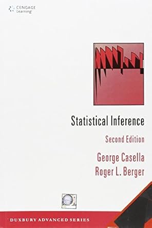 Statistical Inference by George Casella (2008-12-01): George Casella ...