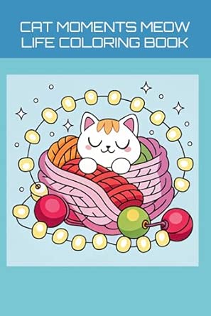 Cat Moment Meow Life coloring book: Press, Happy Hands: 9798316715107 ...