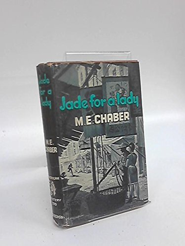 Jade for a Lady: CHABER,M.E., Ernest Reichl: Amazon.com: Books
