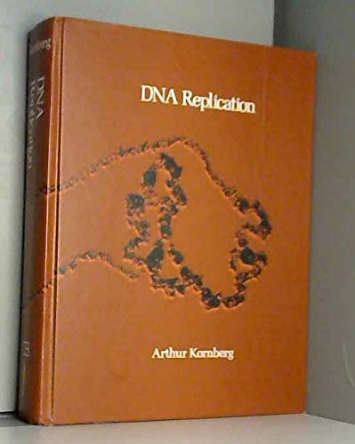 Amazon.com: DNA replication: 9780716711025: Kornberg, Arthur: Books