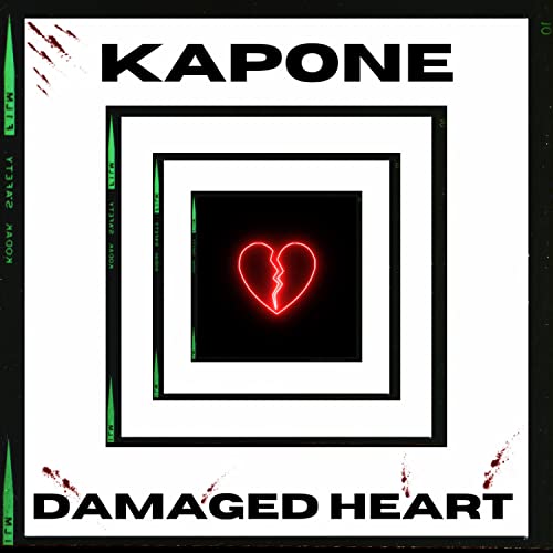 Damaged Heart by Kapone on Amazon Prime Music